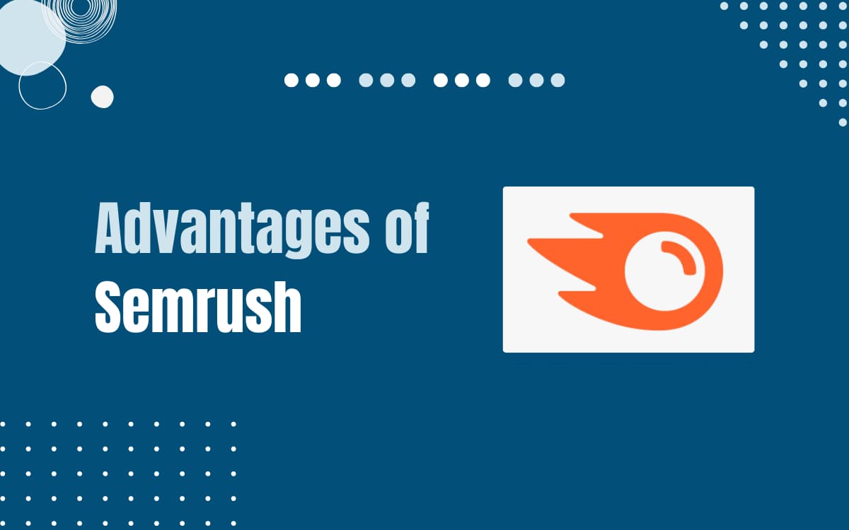 Benefits Of Using Semrush: A Simple Guide (January 2026)