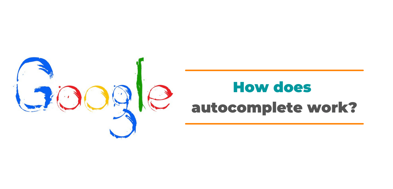 Google Autocomplete SEO Guide | How To Use Autocomplete 2022
