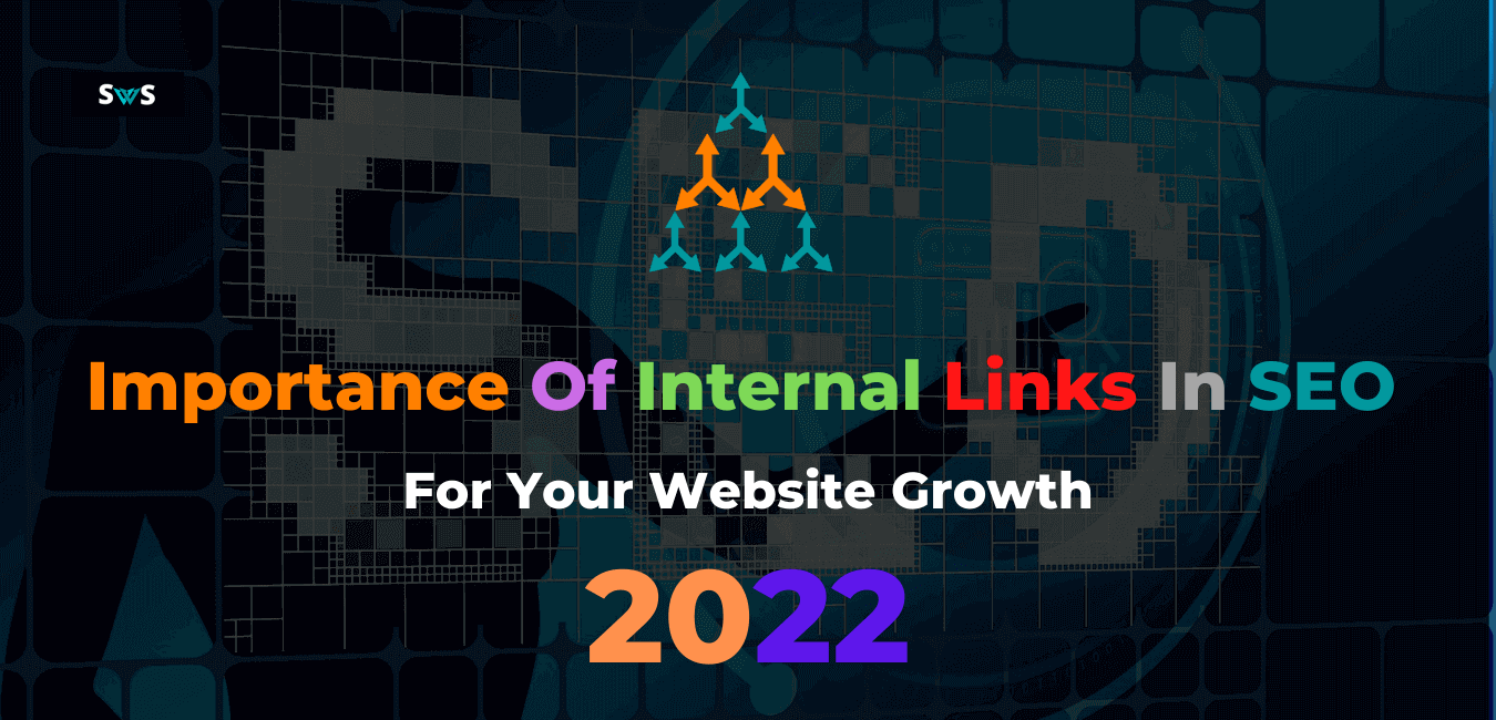 Importance Of Internal Links In SEO: Benefits & Practices