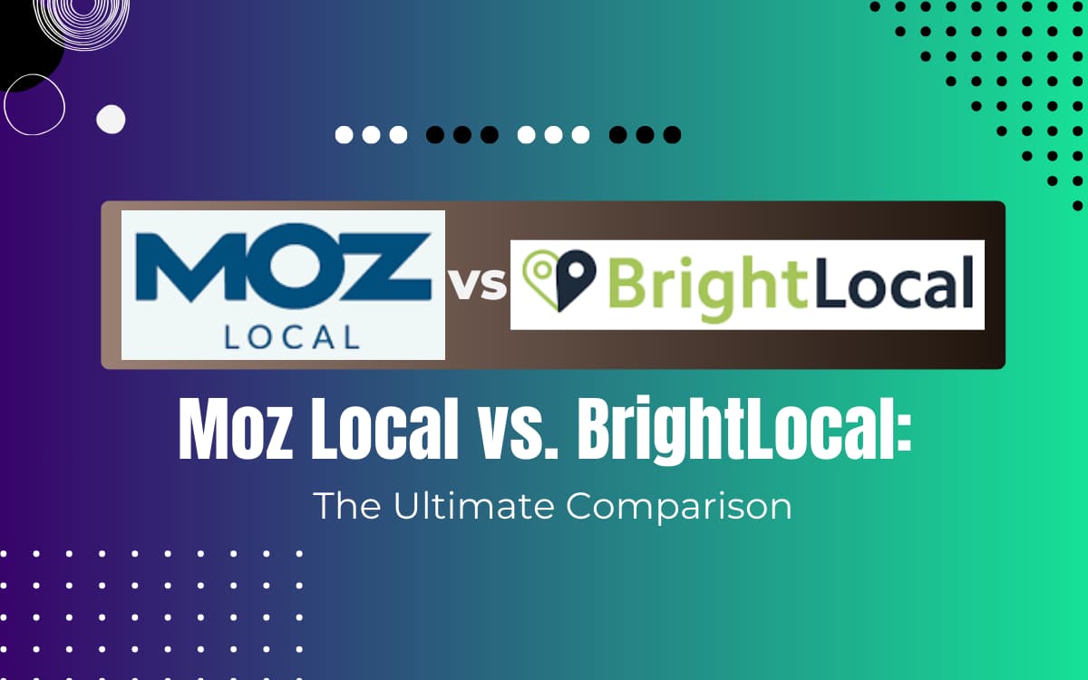 Moz Local Vs BrightLocal 2024 Comparison - SWS